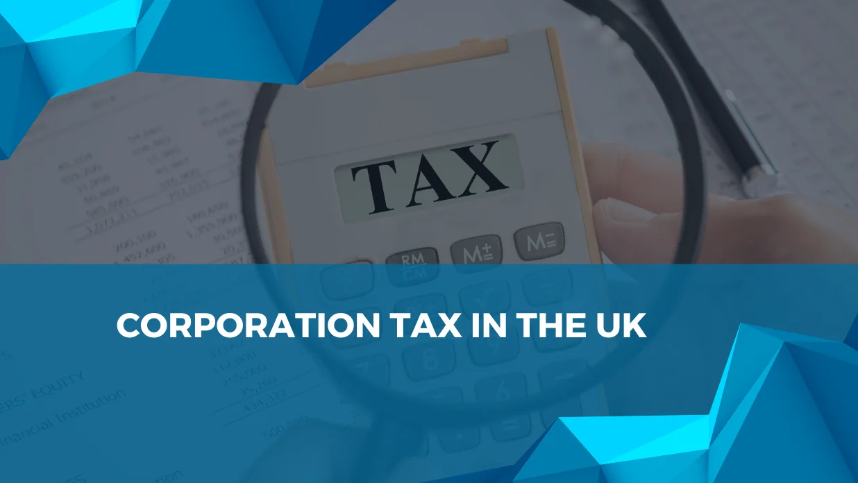 Understanding Corporation Tax in the UK 2024/25